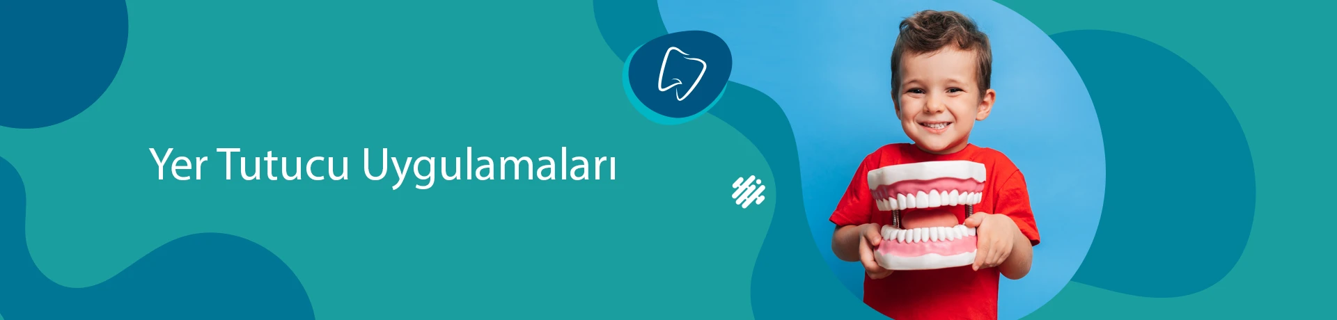Esnan Dental Clinics | Yer Tutucu Uygulamaları